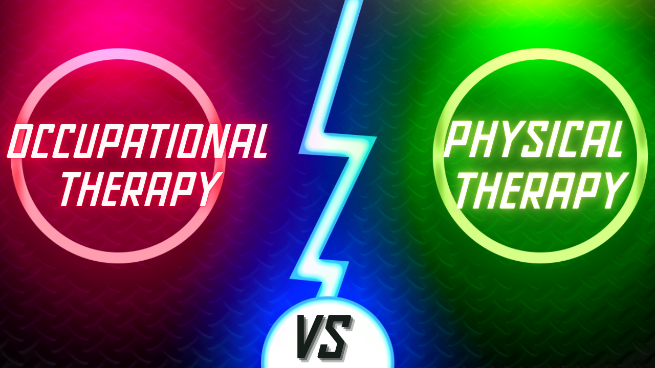 The Differences Between Occupational Therapy and Physical Therapy: How ...